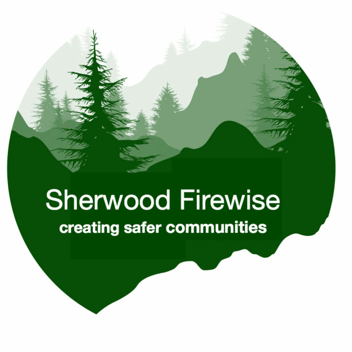 Our Mission : Sherwood Firewise